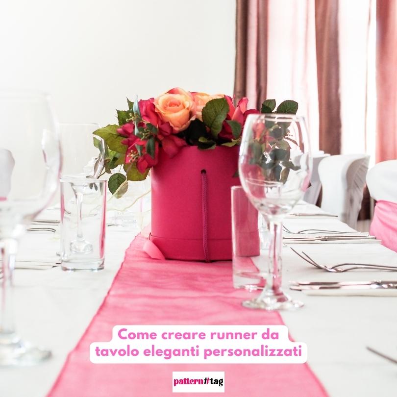 Come creare runner da tavolo eleganti personalizzati